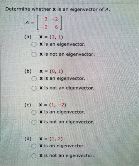 Solved Determine Whether X Is An Eigenvector Of A A Chegg Com