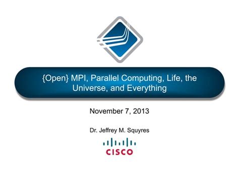 Open Mpi Parallel Computing Life The Universe And Everything Ppt