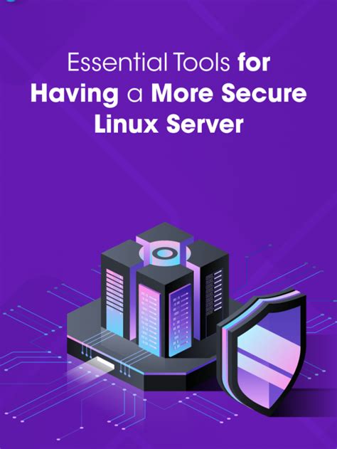 Essential Tools For Having A More Secure Linux Server Hostingseekers