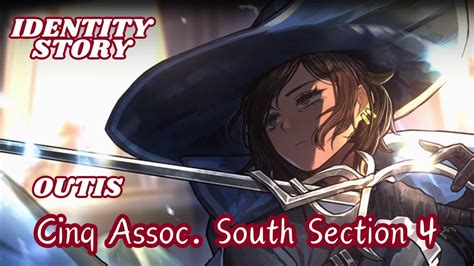 Cinq Association South Section 4 Outis Identity Story Limbus