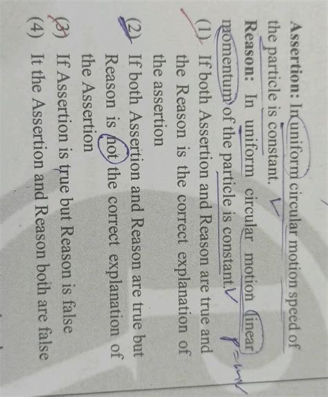 Assertion In Uniform Circular Motion Speed Of The Particle Is Constant