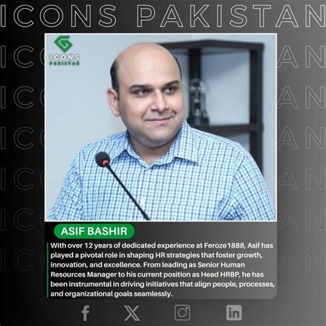 Icons Pakistan On Linkedin Meet Asif Bashir Head Hrbp At Feroze1888
