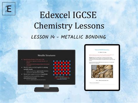 Edexcel Igcse Chemistry Lesson 14 Metallic Bonding Teaching Resources