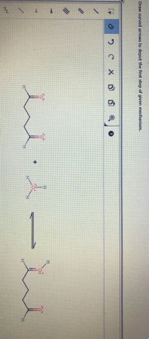 Solved 06 38 Practice Draw ONLY Curved Arrows For Each Step Chegg Com