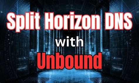 Split Horizon Dns How I Resolve A Subset Of Dns Records Locally