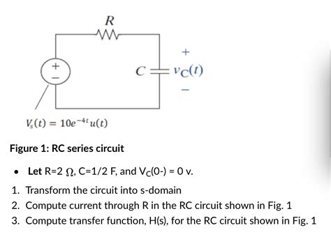 Solved R C Vc T V T E Fu T Figure RC Series Chegg