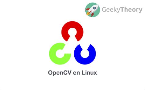 Opencv En Linux Geeky Theory Linux Gnu Linux