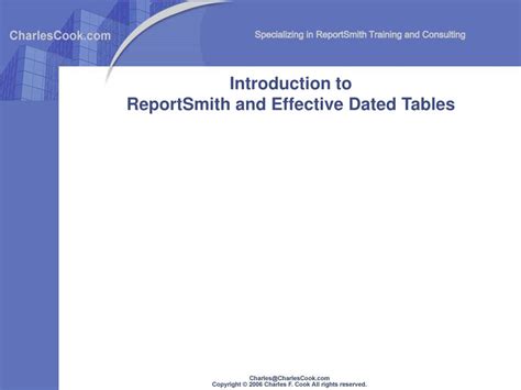 Ppt Introduction To Reportsmith And Effective Dated Tables Powerpoint