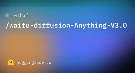 README Md Rerdscf Waifu Diffusion Anything V3 0 At Main
