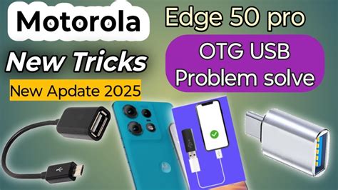 Motorola Edge 50 Pro Otg Not Working Problem Solve Usb Not Connected