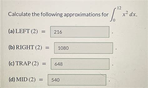 solved calculate the following approximations for