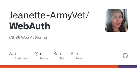 GitHub Jeanette ArmyVet WebAuth CSIS6 Web Authoring