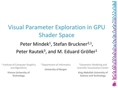 Ppt Visual Parameter Exploration In Gpu Shader Space Powerpoint Presentation Id3591770