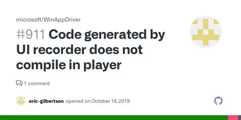 Code Generated By Ui Recorder Does Not Compile In Player · Issue 911 · Microsoftwinappdriver