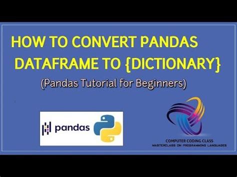 How To Convert Dataframe To Dictionary In Python Python Pandas Tutorial Artofit