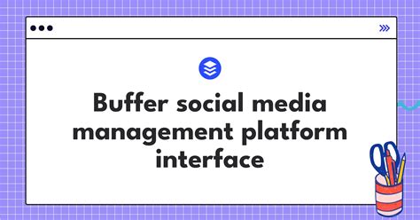 Buffer Social Media Management Teardown Strategy Analysis Nextsprints