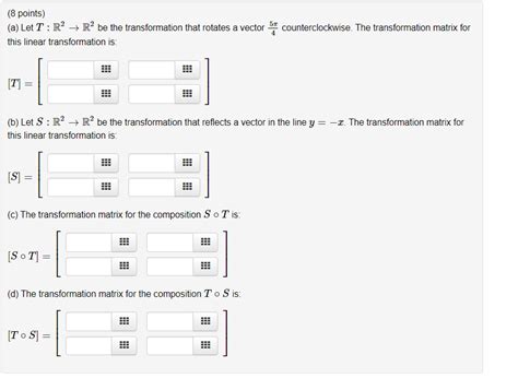 Solved 8 Points A Let T R2→r2 Be The Transformation That