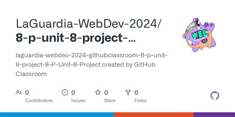 github laguardia webdev 2024 8 p unit 8 project brandong1231