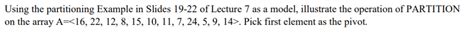 Solved Using The Partitioning Example In Slides 19 22 Of
