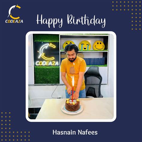 Codeaza Technologies on LinkedIn: Celebrated Hasnain Nafees's birthday with the team! Cheers to ...