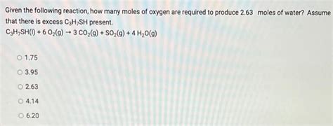 Solved Given The Following Reaction How Many Moles Of Chegg