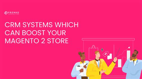 3 Best Crm Integrations For Magento 2 In 2023