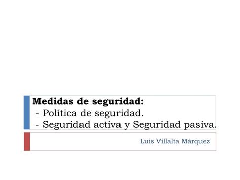 PPT Medidas de seguridad Política de seguridad Seguridad activa y Seguridad pasiva