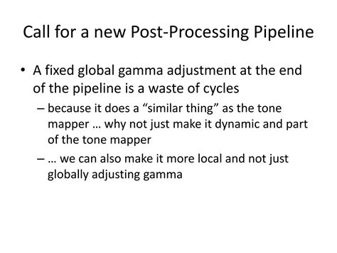 A Modern Post Processing Pipeline Ppt
