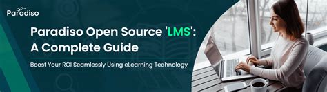 Paradiso Open Source Lms A Complete Guide Paradiso Solutions