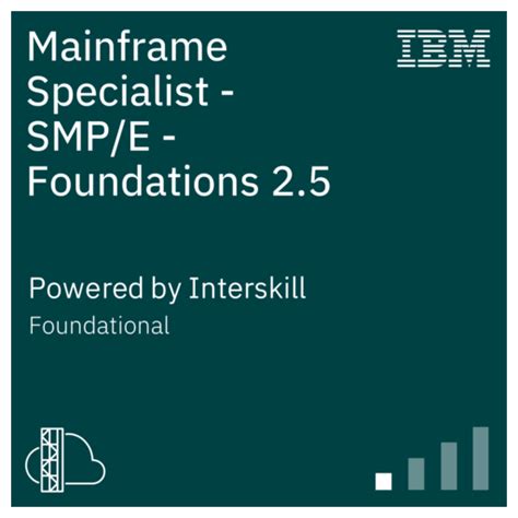 interskill mainframe specialist smp e foundations 2 5 credly