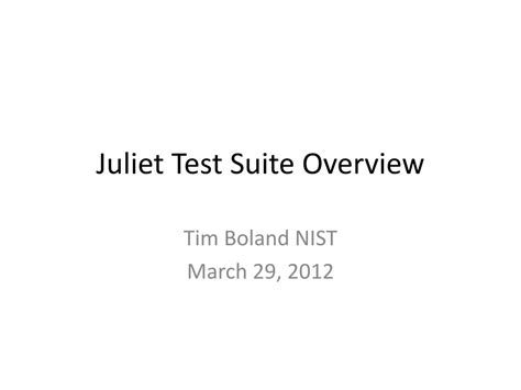 ppt juliet test suite overview powerpoint presentation free download id 1693385