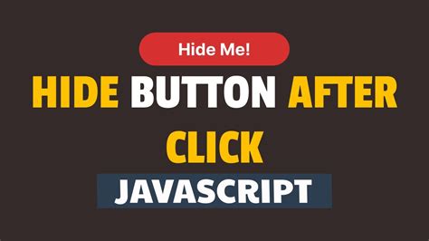How To Hide Button After Click In Javascript Youtube