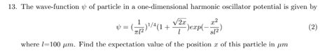 Solved The Wave Function ψ ﻿of Particle In A One Dimensional