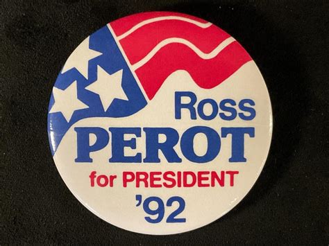Vintage Ross Perot For President ‘92 Ross Perot Pinbackbutton 1992