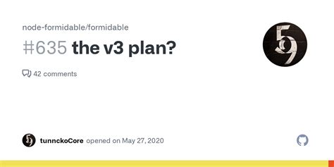 The V Plan Issue Node Formidable Formidable GitHub
