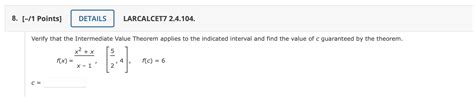 Solved Verify That The Intermediate Value Theorem Applies To