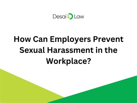 How Can Employers Prevent Sexual Harassment In The Workplace Desai Law
