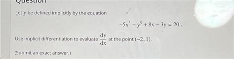 Solved Let Y ﻿be Defined Implicitly By The