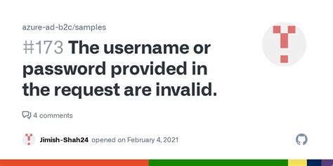 The Username Or Password Provided In The Request Are Invalid · Issue