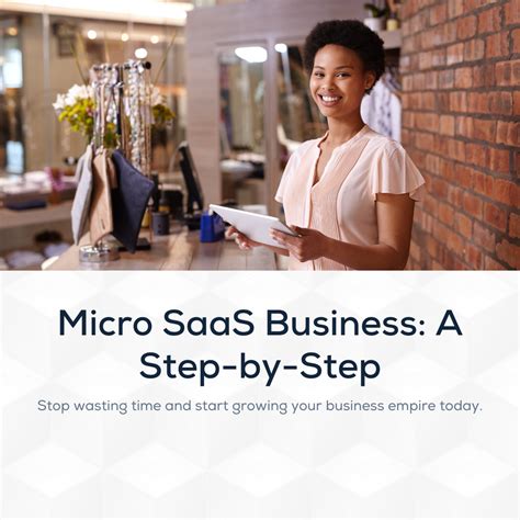 Guides To Getting Started In Micro Saas Business A Step By Step Approach By Micro Saas Medium
