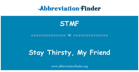 Stmf 代表 保持饑渴，我的朋友 Stay Thirsty My Friend