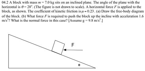 solved 042 a block with mass m 7 0 kg sits on an inclined