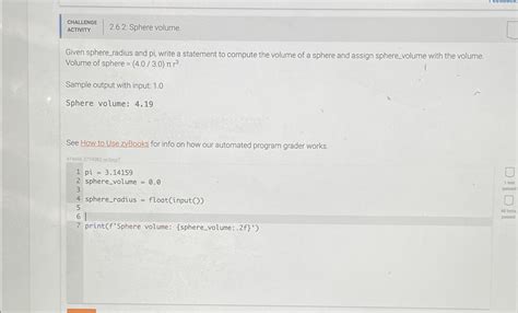 Solved CHALLENGEACTIVITY Sphere Volume Given Chegg