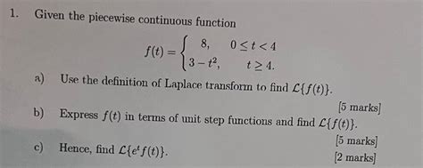 solved 1 given the piecewise continuous function
