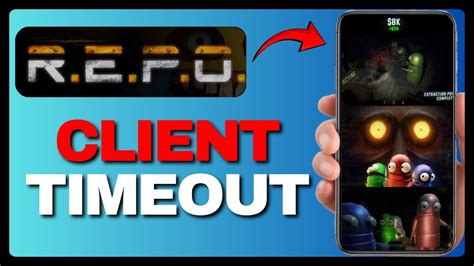Repo Client Timeout Fix Disconnected Cause Client Timeout 2025 Youtube
