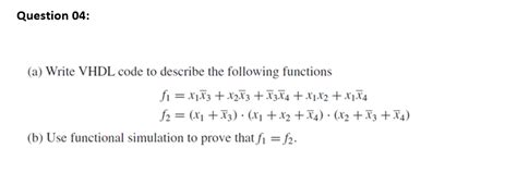 Solved Question A Write VHDL Code To Describe The Chegg
