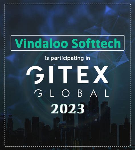 Vindaloo Softtech Is Participating In Gitex 2023 Vindaloo Softtech