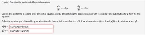 Solved Consider The System Of Differential Equations Dx Dt