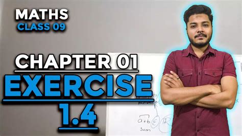 maths class 09 chapter 01 excercise 1 4 chapter real and complex number