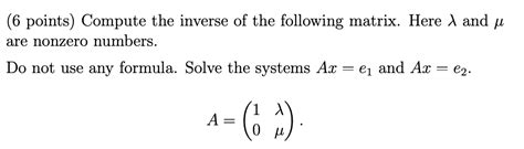 Solved 6 Points Compute The Inverse Of The Following
